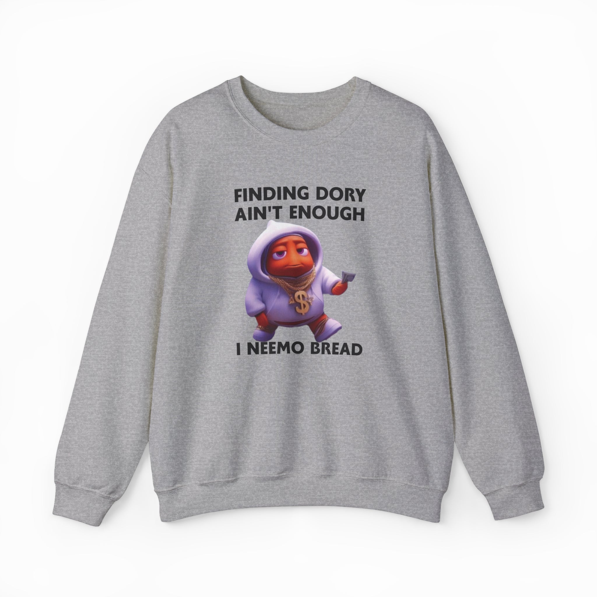 Finding Dory Ain't Enough I Neemo Bread Crewneck – Illegal Shirts